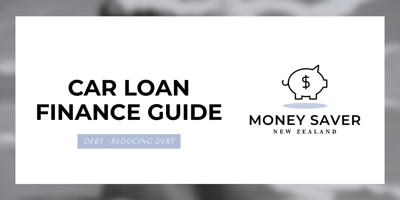 Car Finance Guide - MoneySavers.co.nz