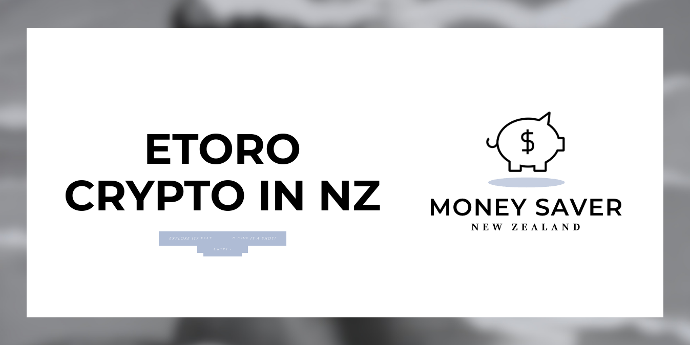eToro Crypto in NZ - MoneySavers.co.nz